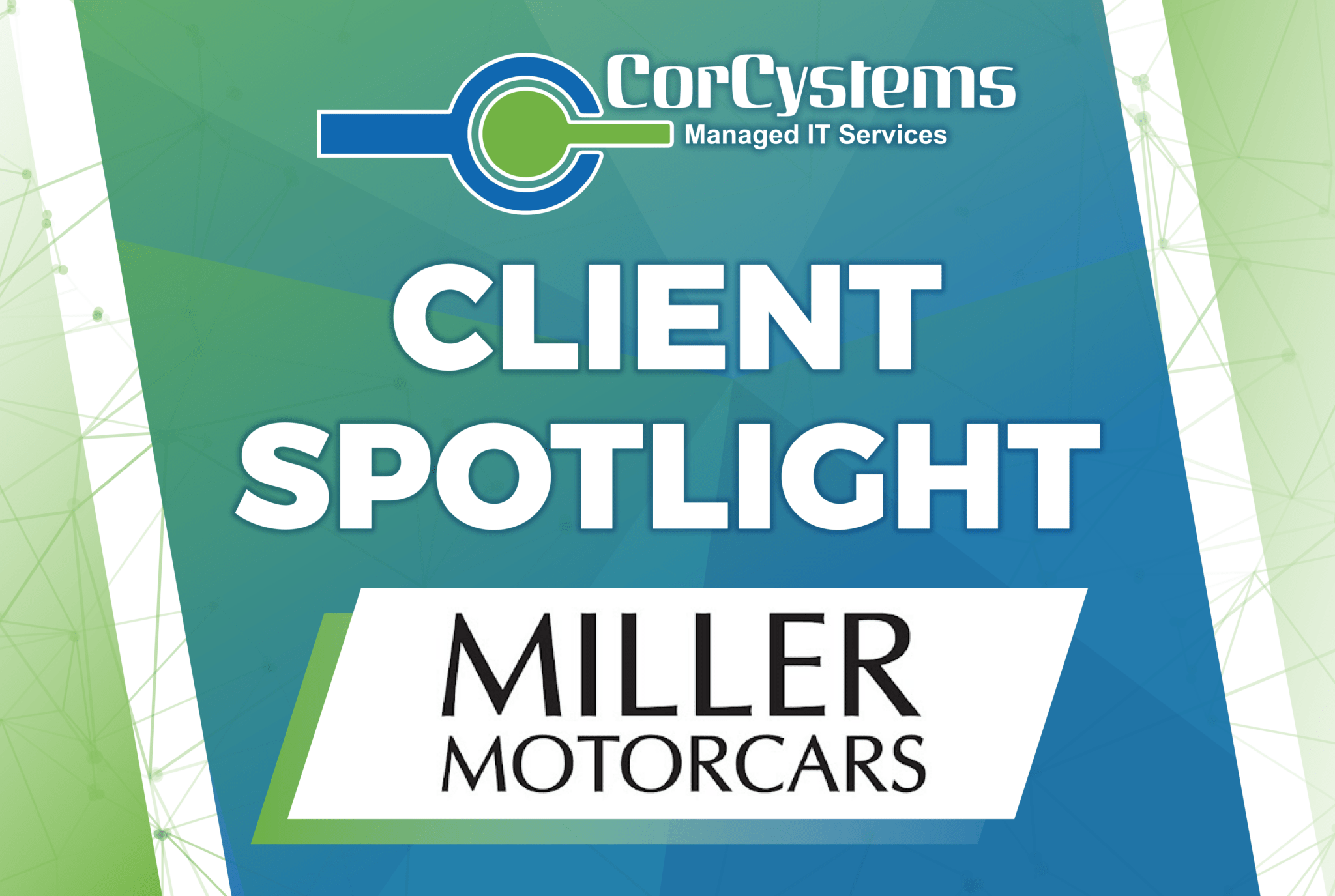 Client Spotlight: Miller Motorcars